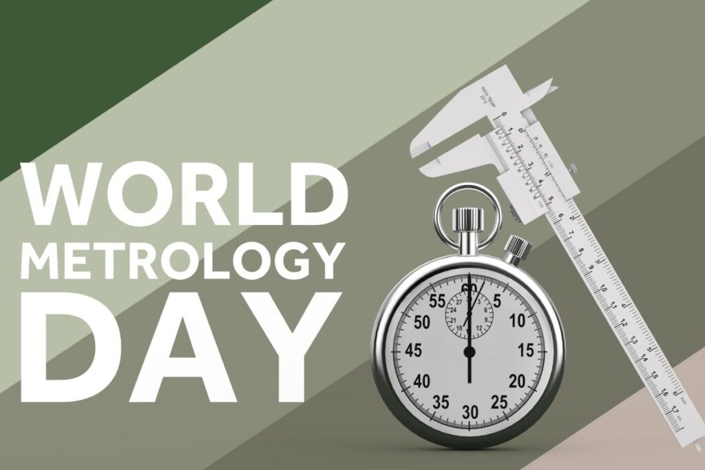 World Metrology Day 2023 :Importance Of Metrology And Key Takeaways ...