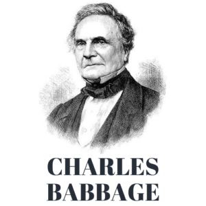 Charles Babbage - The Father Of Computers: Inventions, Impact, And Exam ...