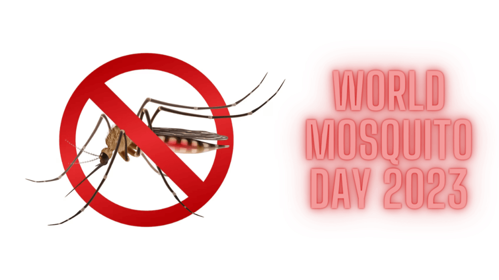 World Mosquito Day 2023: Significance, Discoveries, And Disease Control - Current Affairs 2025