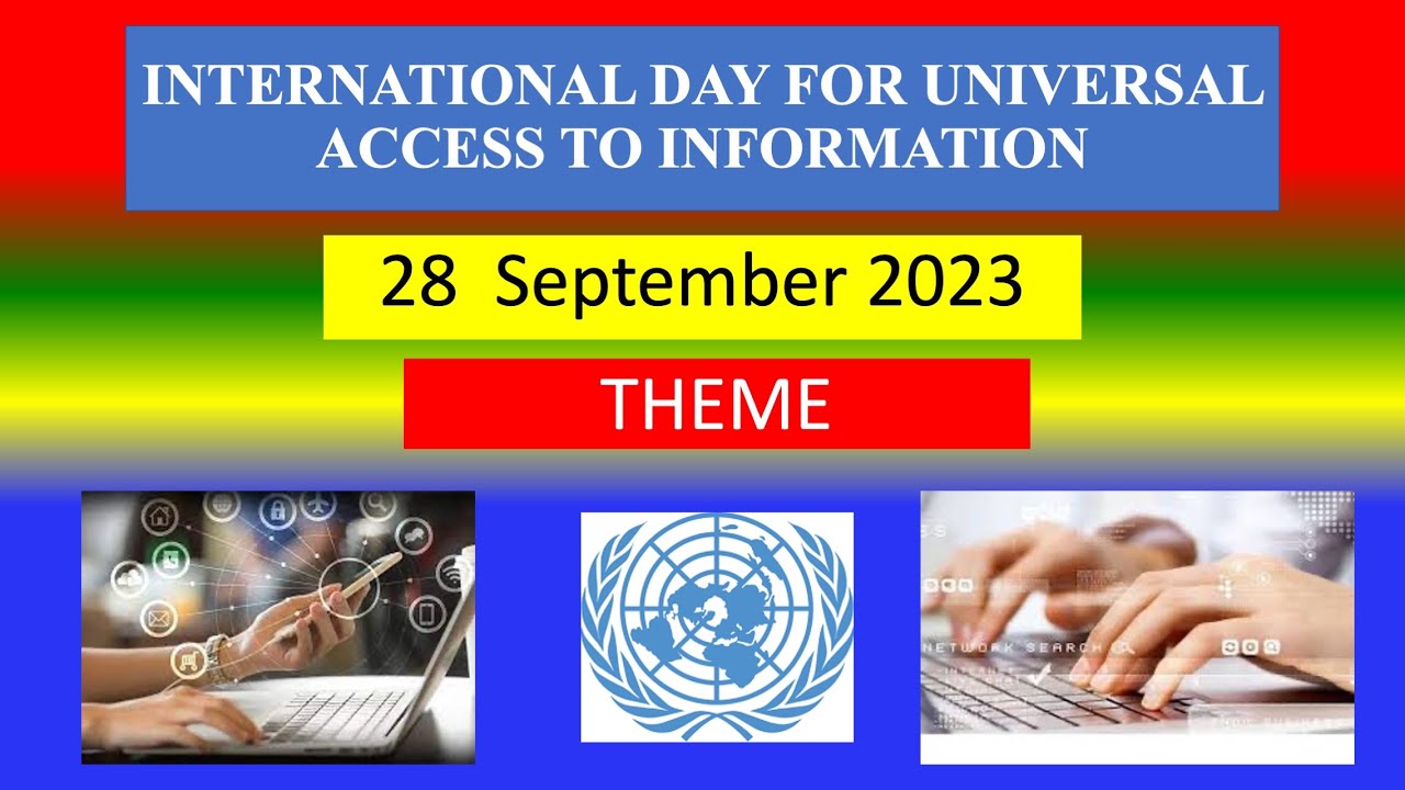 International Day For Universal Access To Information 2023 ...