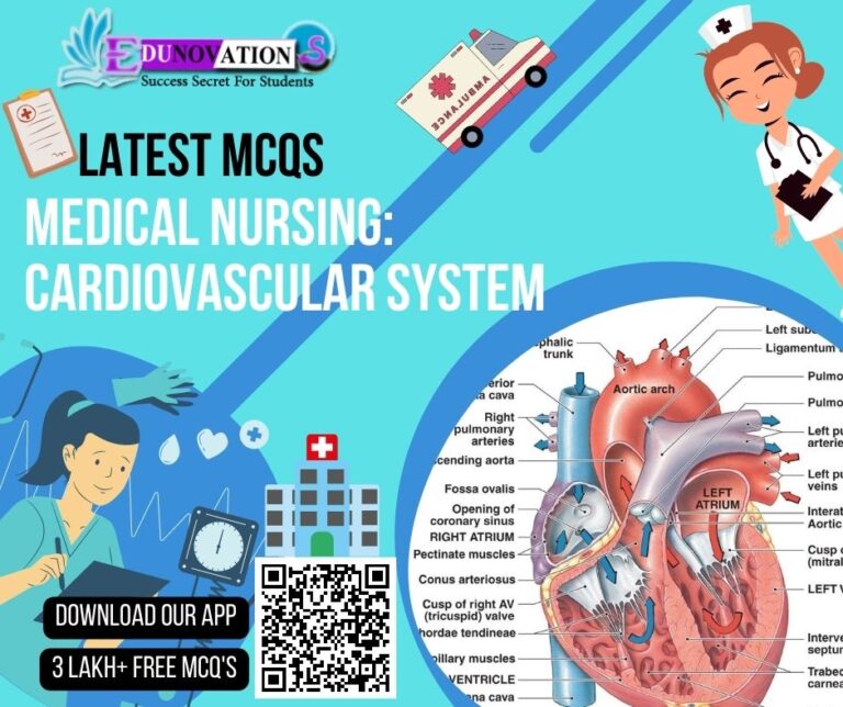 Medical Nursing Cardiovascular System - Nursing GK MCQ - MCQs Multiple ...