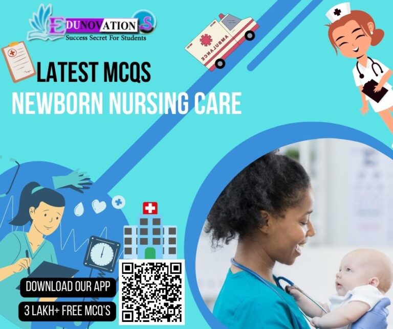 Newborn Nursing Care - Nursing GK MCQ - MCQs Multiple Choice Questions