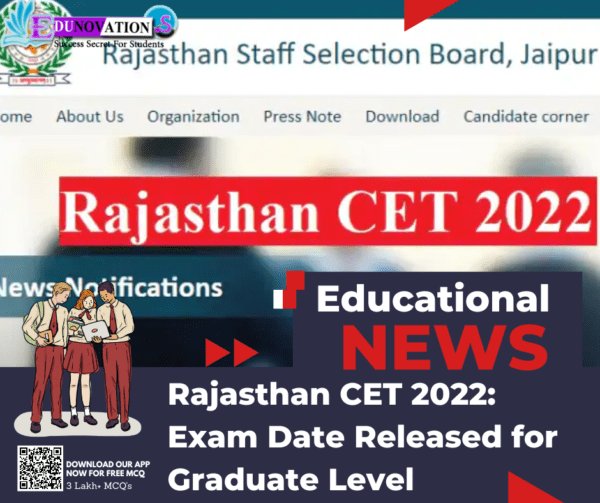 Rajasthan CET 2022: Exam Date Released for Graduate Level - Edunovations
