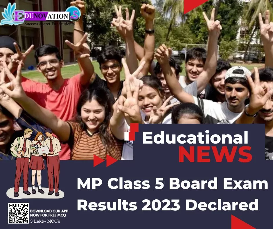 MP Class 5 Board Exam Results 2023 Declared Edunovations