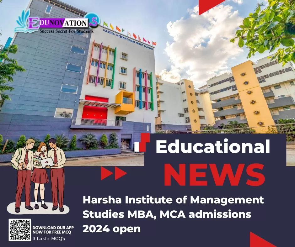 Harsha Institute of Management Studies MBA, MCA admissions 2024 open ...