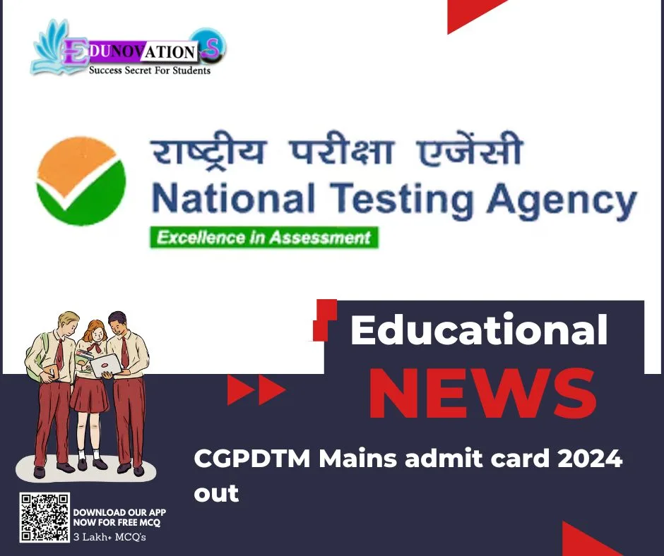 CGPDTM Mains admit card 2024 out - Edunovations