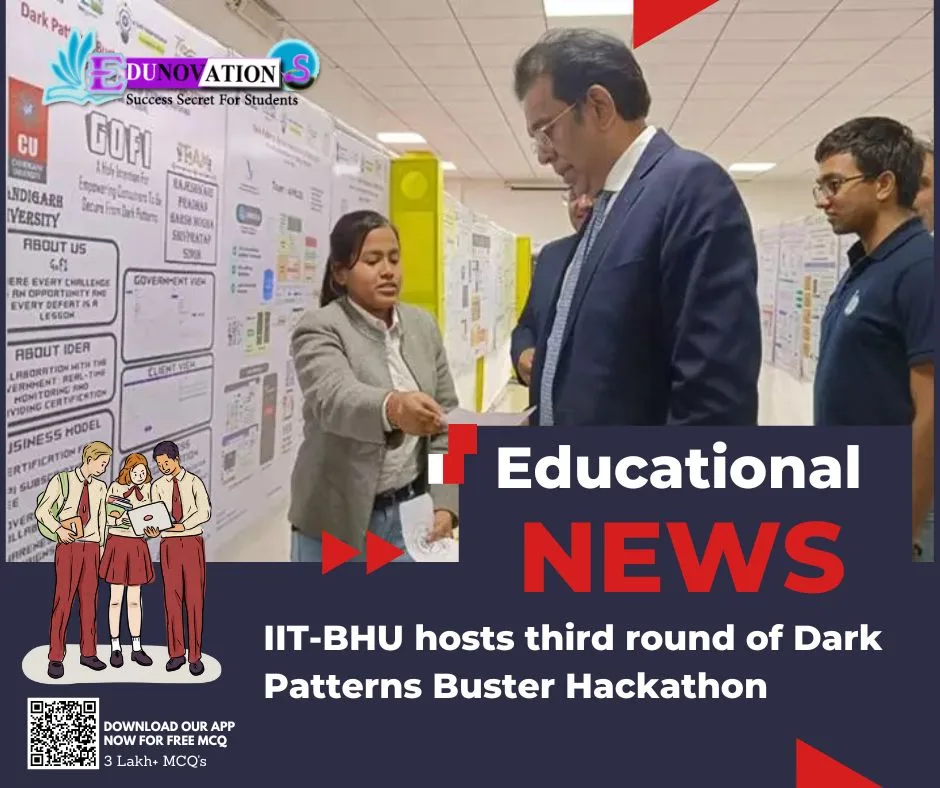 IIT-BHU hosts third round of Dark Patterns Buster Hackathon - Edunovations
