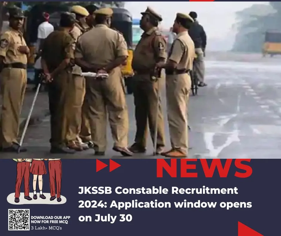 JKSSB Constable Recruitment 2024: Application window opens on July 30 - Edunovations