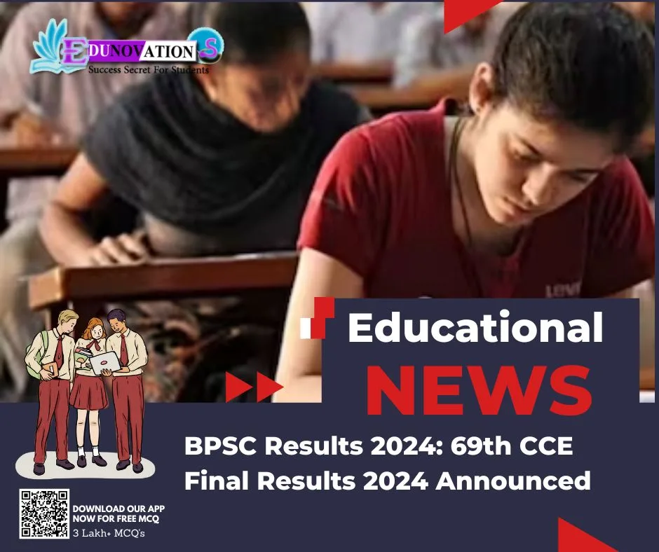 BPSC Results 2024: 69th CCE Final Results 2024 Announced - Edunovations